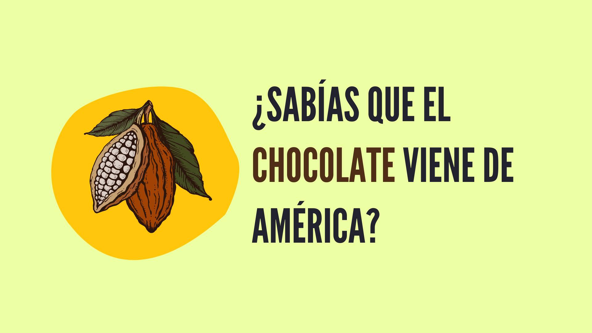 El Chocolate Proviene Del Cacao