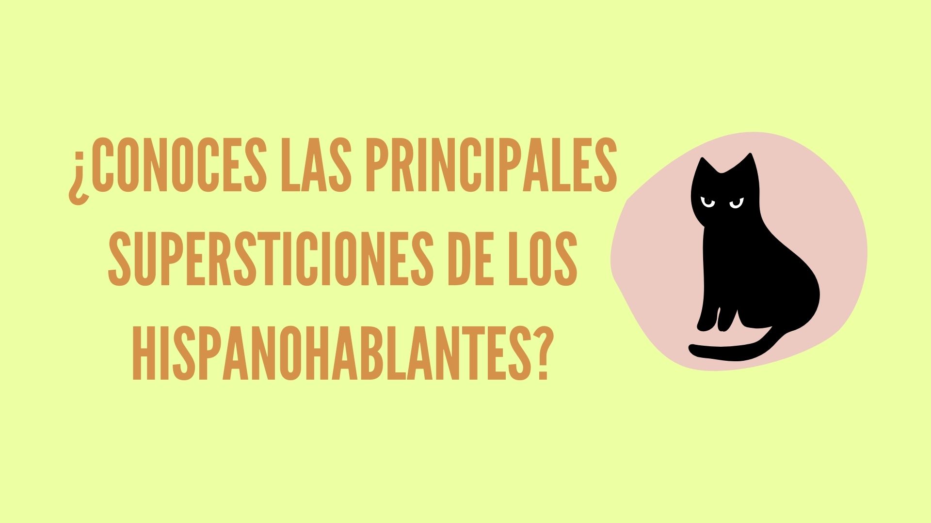 ¿Conoces las principales supersticiones de los hispanohablantes ...