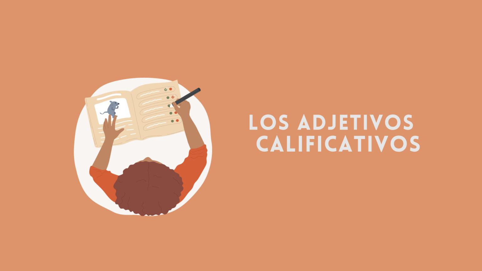 Los adjetivos calificativos - Culture & Language Center - Spanish Classes