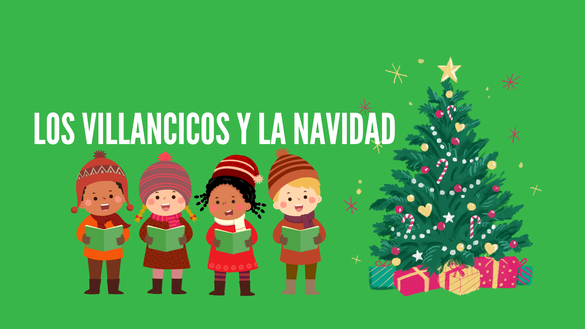 Los villancicos y la Navidad - Culture & Language Center - Spanish Classes