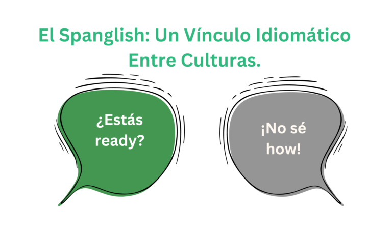 El Spanglish: Un Vínculo Idiomático Entre Culturas. - Culture ...