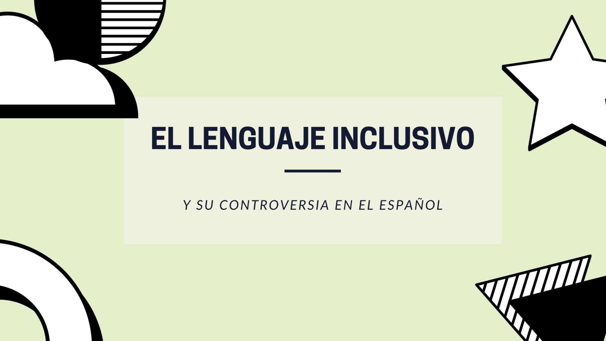 ¿Qué es el lenguaje inclusivo en español? - Culture & Language Center ...
