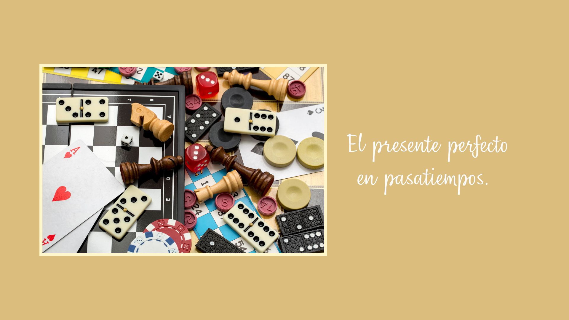 El presente perfecto en pasatiempos. - Culture & Language Center ...