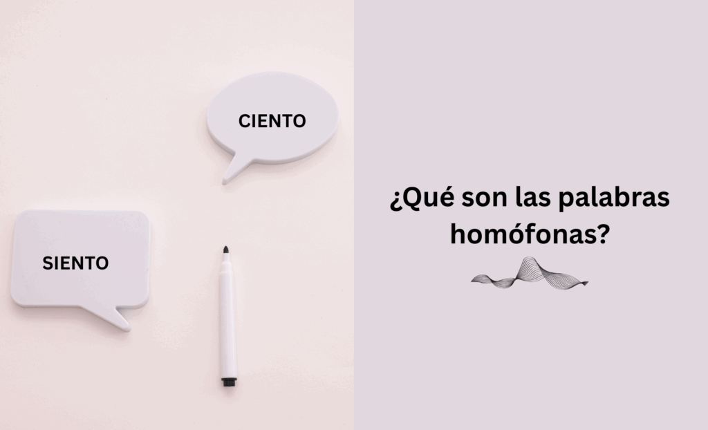 ¿Qué son las palabras homófonas? - Culture & Language Center - Spanish ...